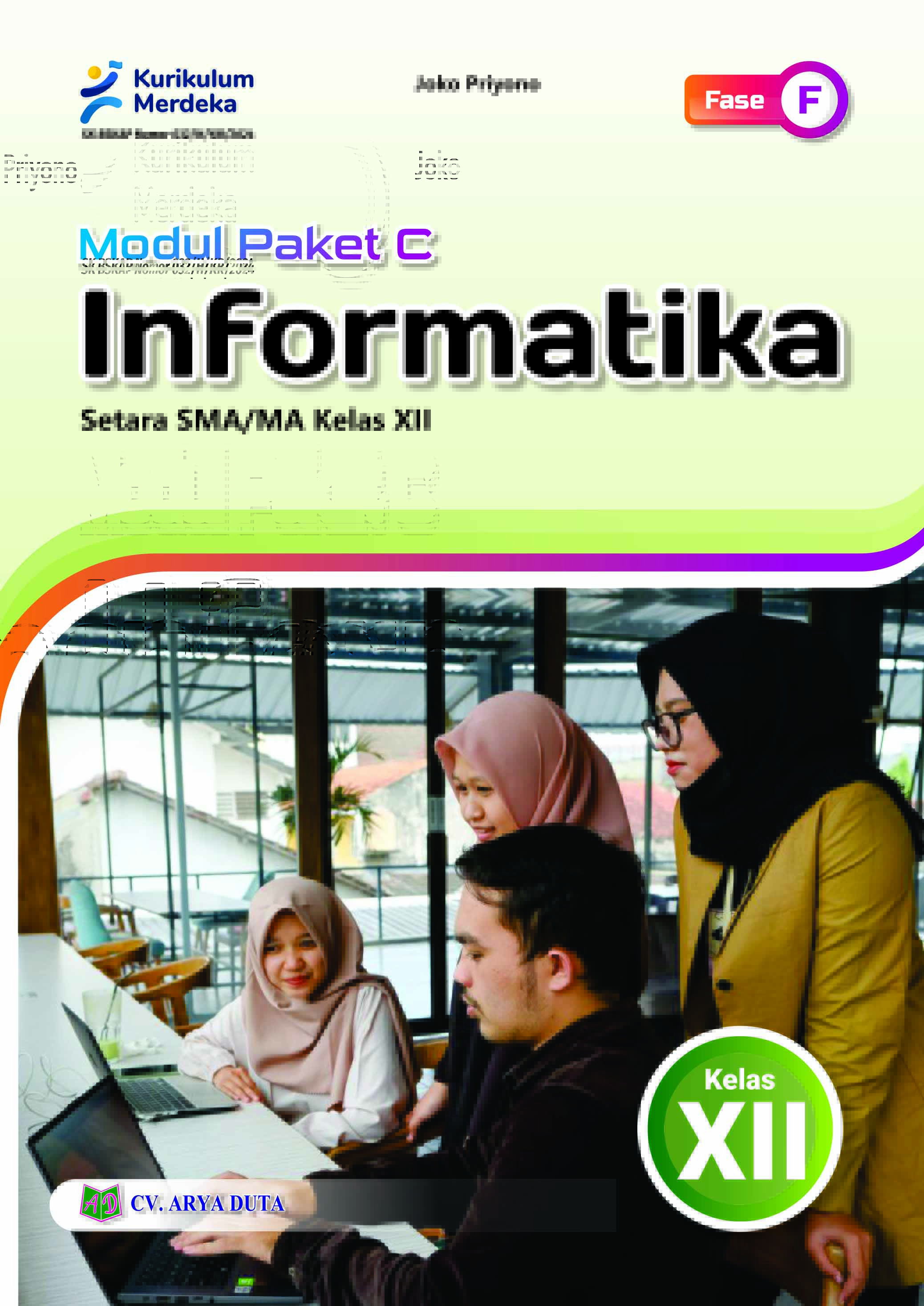 Buku Siswa - Modul Paket C Informatika Kelas XII - CV.Aryaduta