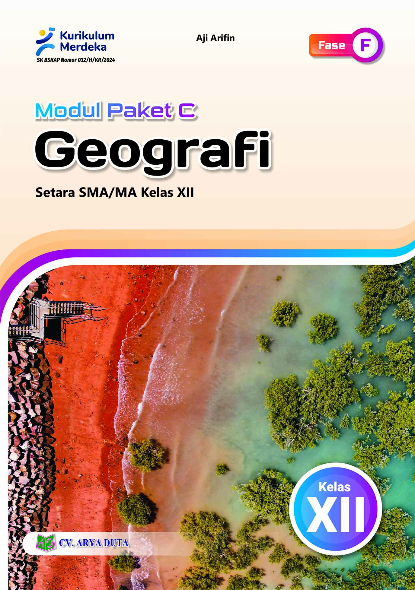Buku Siswa - Modul Paket C Geografi Kelas XII - CV.Aryaduta