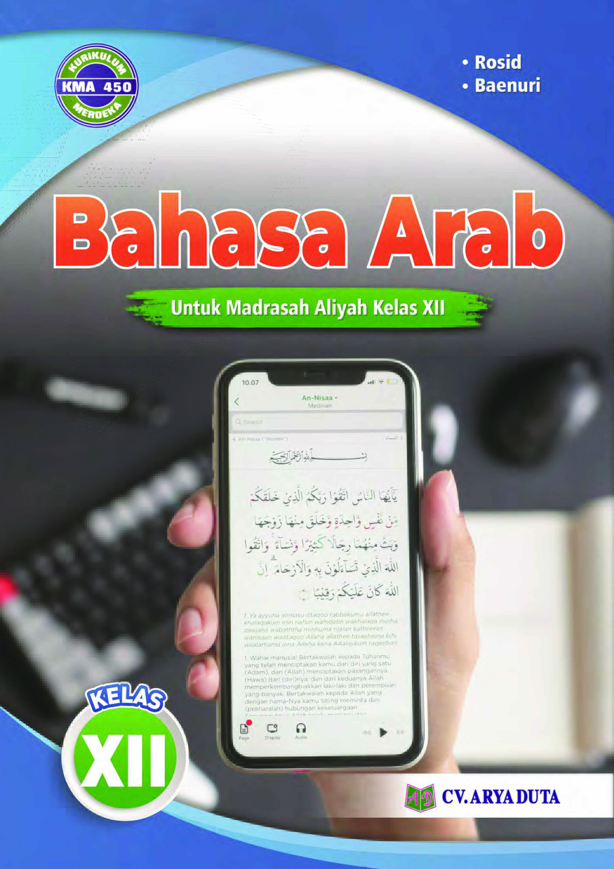 Buku Siswa - Buku Madrasah KMA 450 - Bahasa Arab MA Kelas XII - CV.Aryaduta